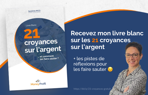 Livre blanc des 21 croyances limitantes sur la relation à l'argent ...